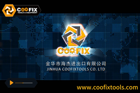 Product video_JINHUA COOFIX TOOLS CO., LTD.